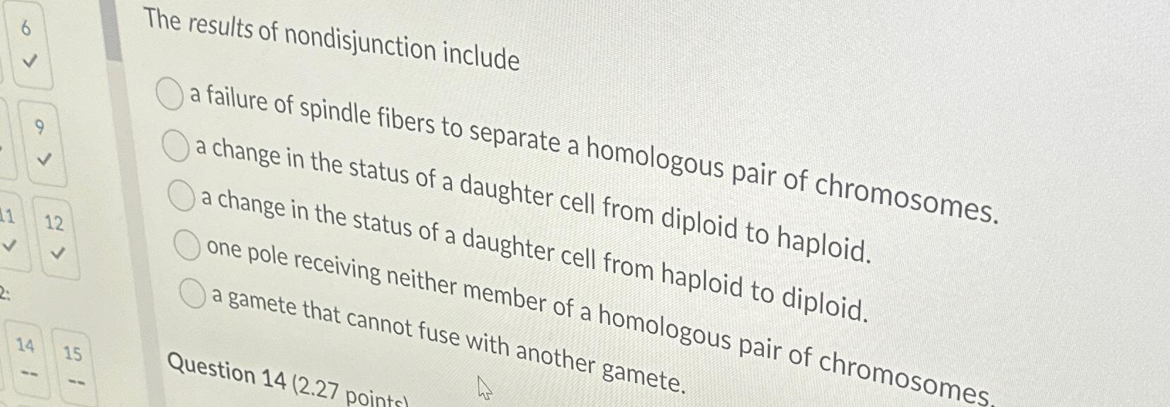 Solved The results of nondisjunction includea failure of | Chegg.com
