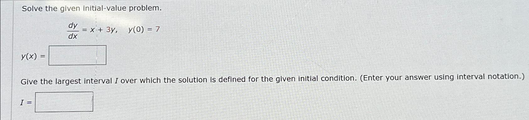 Solved Solve the given initial-value | Chegg.com