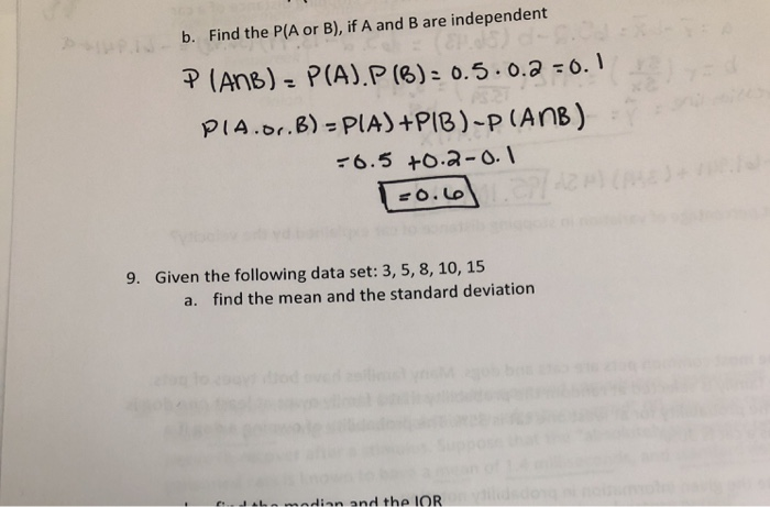 Solved b. Find the P(A or B), if A and B are independent | Chegg.com