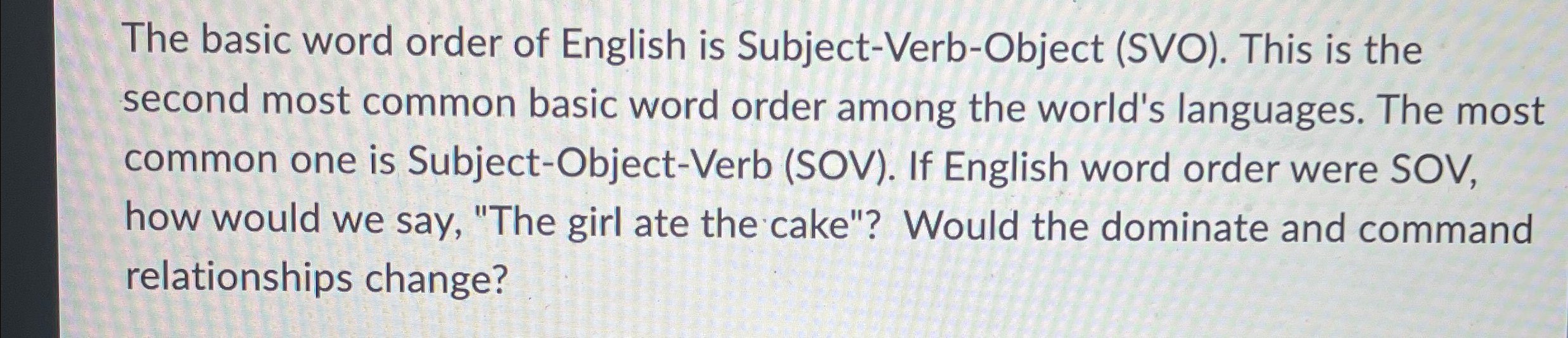 Solved The basic word order of English is | Chegg.com