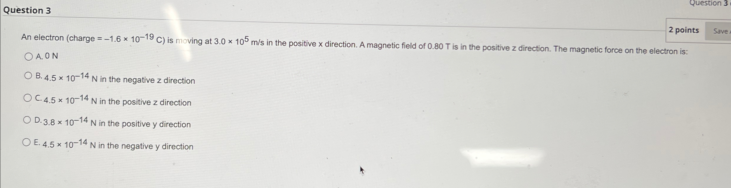 Solved Question 3Question 32 ﻿pointsAn electron (charge | Chegg.com