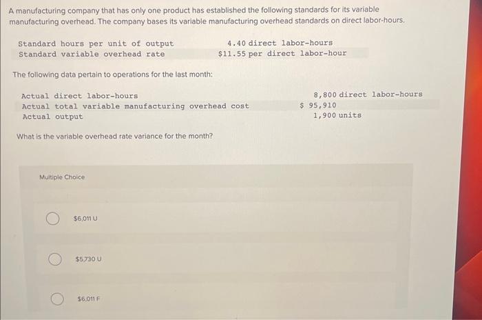 Solved A manufacturing company that has only one product has | Chegg.com