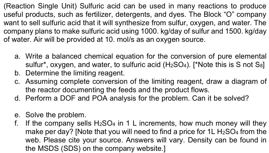 Solved (Reaction Single Unit) Sulfuric acid can be used in | Chegg.com