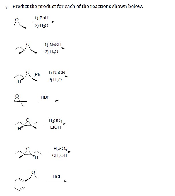 5. ﻿Predict the product for each of the reactions | Chegg.com