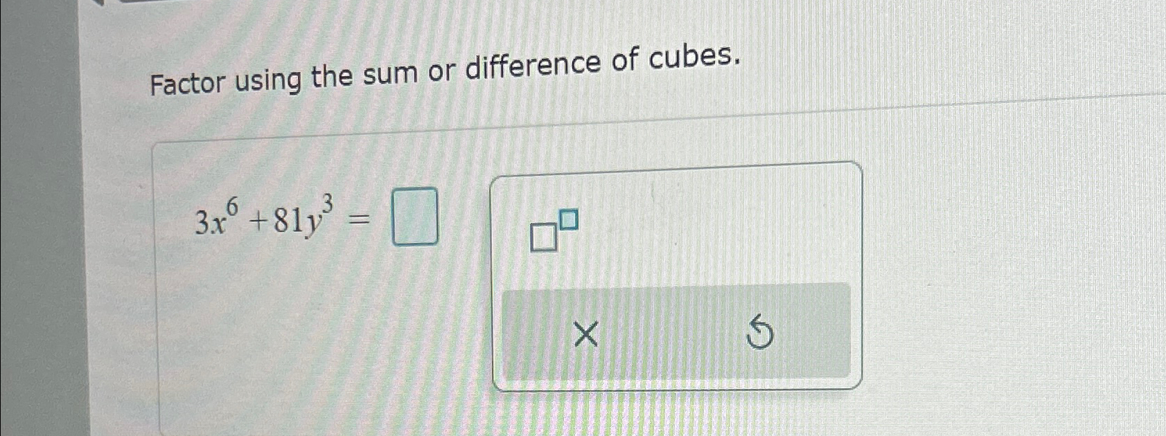 Solved Factor using the sum or difference of cubes.3x6+81y3= | Chegg.com