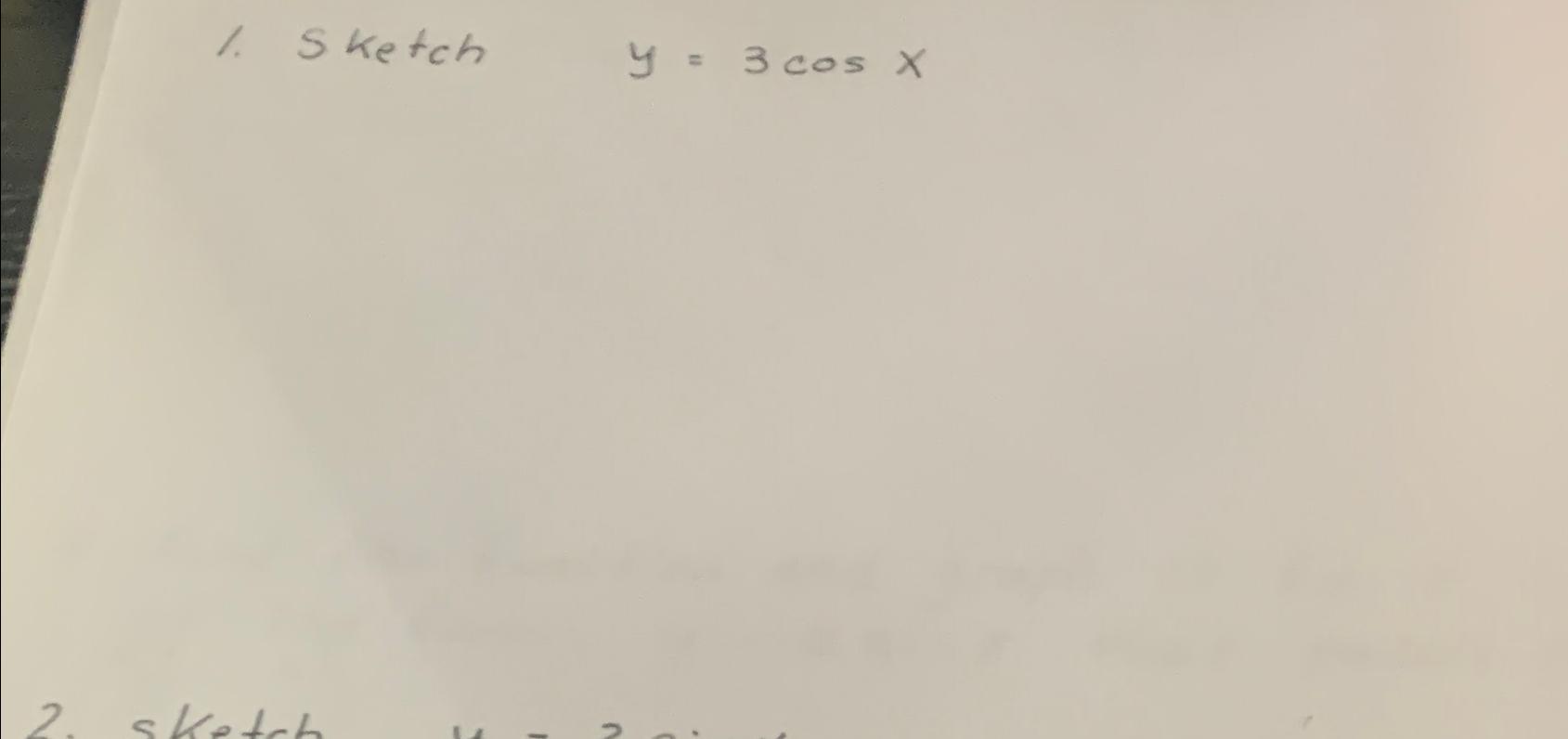 Solved Sketch y=3cosx | Chegg.com