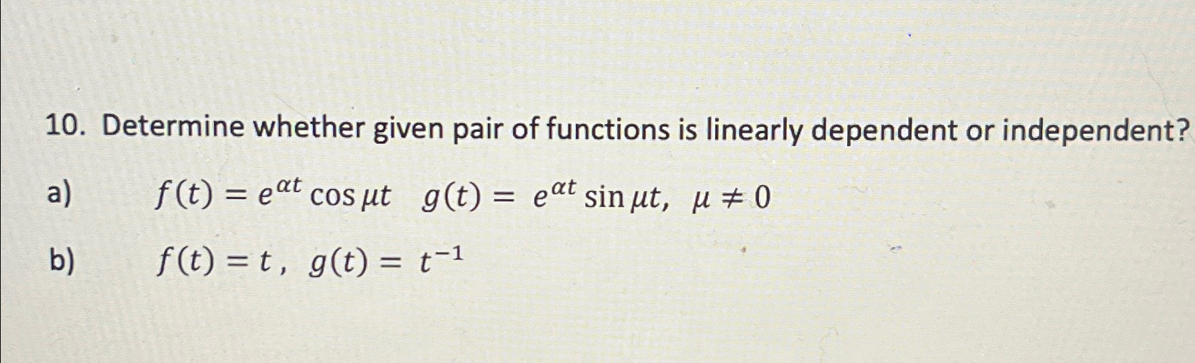 Solved Determine whether given pair of functions is linearly | Chegg.com