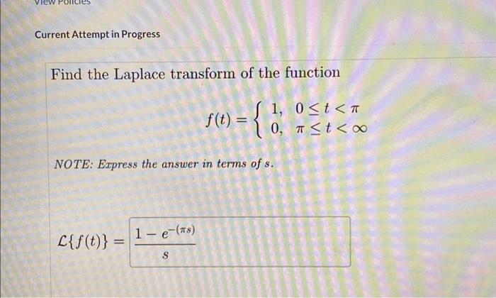 Solved View PC Current Attempt in Progress Find the Laplace | Chegg.com