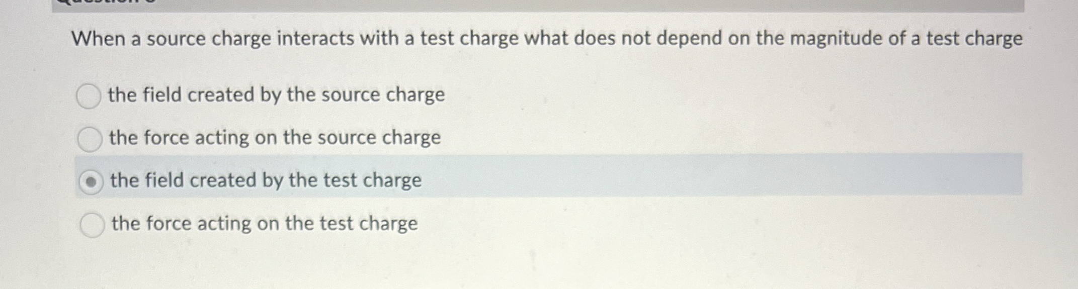 Solved When a source charge interacts with a test charge | Chegg.com