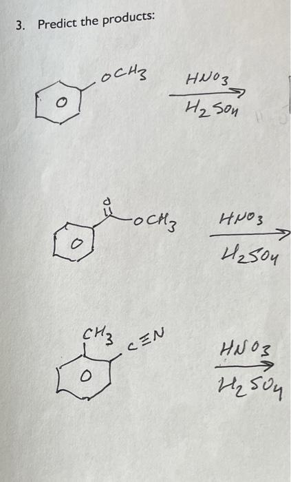 Solved 3. Predict the products: осиз CH3 O HN03 H2 Son LOCH | Chegg.com