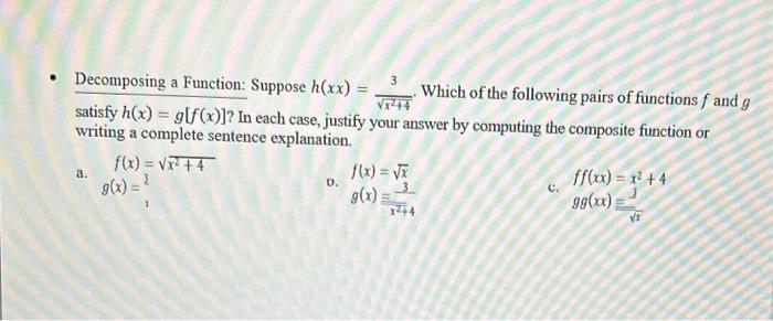 Solved - Decomposing a Function: Suppose h(xx)=x2+43. Which | Chegg.com