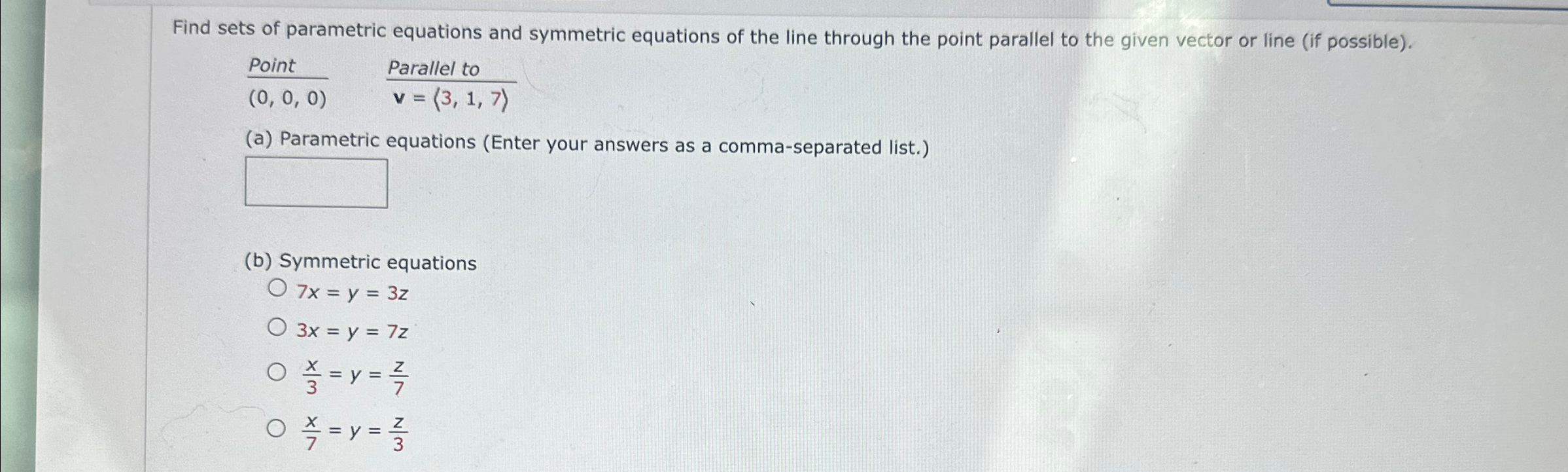 Solved Find sets of parametric equations and symmetric | Chegg.com