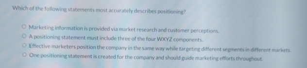 Solved Which of the following statements most accurately | Chegg.com