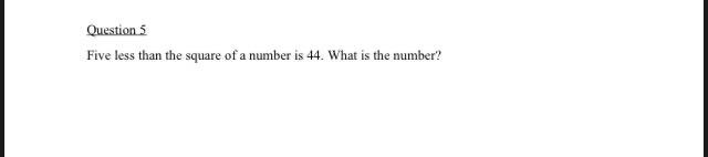 Solved Question 5 Five less than the square of a number is | Chegg.com
