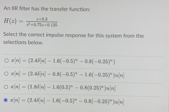 Solved An Iir Filter Has The Transfer 