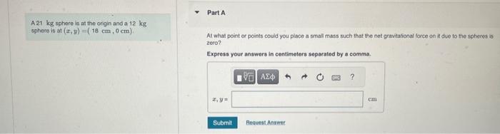 Solved A 21 kg sphere in at the origin and a 12 kg sphere is | Chegg.com