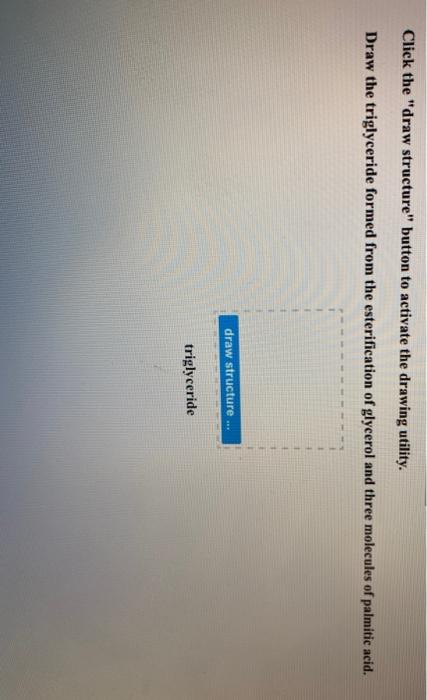 Solved Click the "draw structure" button to activate the | Chegg.com