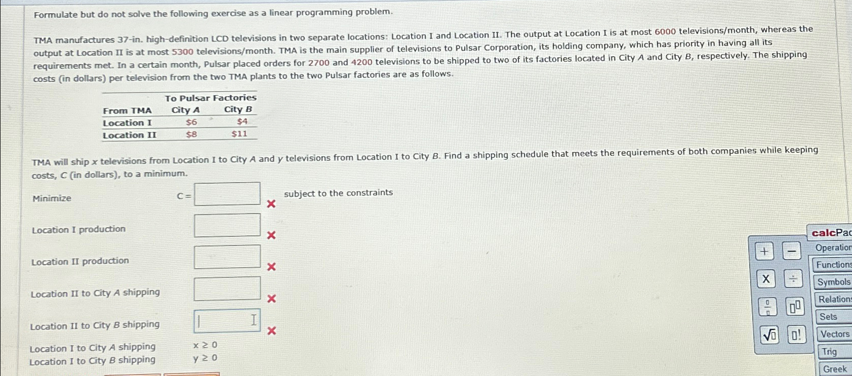 Solved Formulate but do not solve the following exercise as | Chegg.com