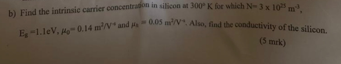 Solved b) ﻿Find the intrinsic carrier concentration in | Chegg.com