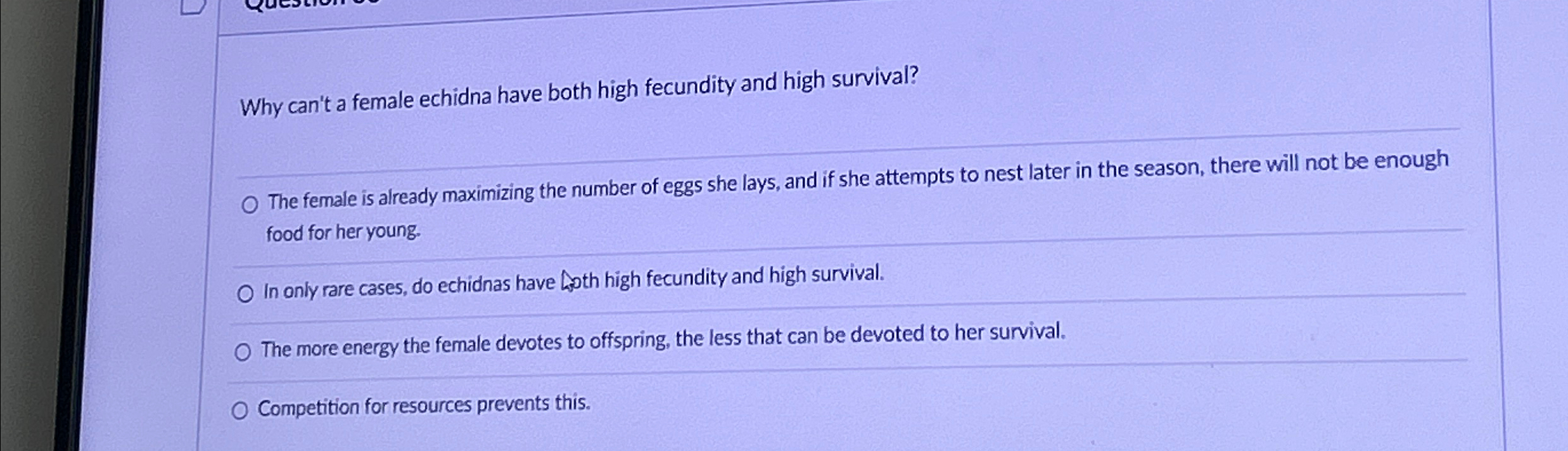 Solved Why can't a female echidna have both high fecundity | Chegg.com