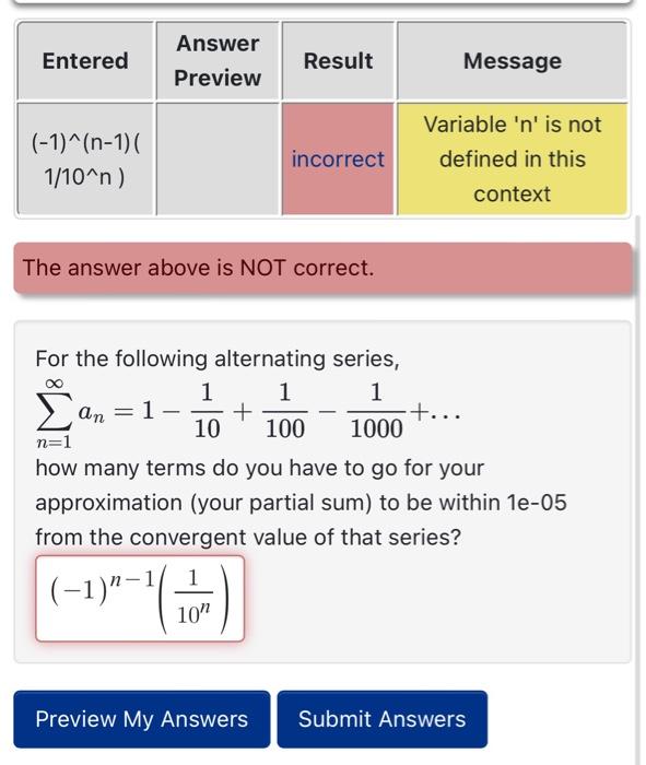 Solved The answer above is NOT correct. For the following | Chegg.com