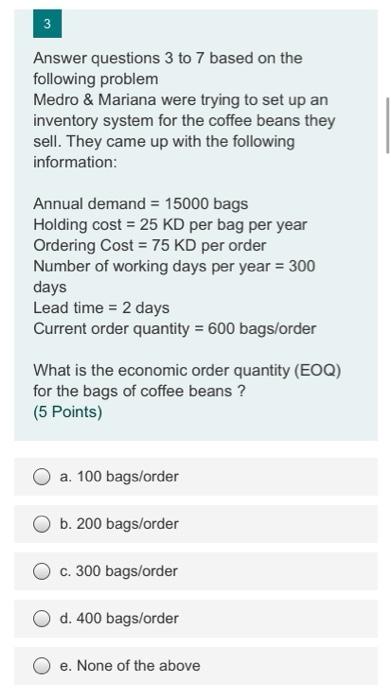 Solved 3 3 Answer questions 3 to 7 based on the following | Chegg.com