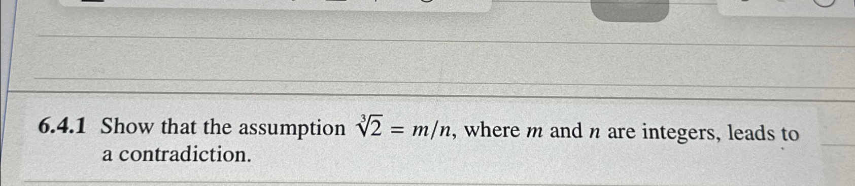 Solved 6.4.1 ﻿Show that the assumption 23=mn, ﻿where m ﻿and | Chegg.com