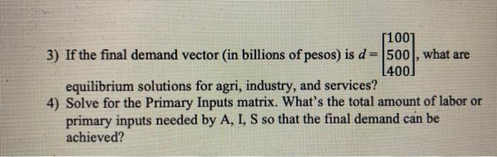 Solved 4. Simple Input-Output Model (20 points) Given the | Chegg.com