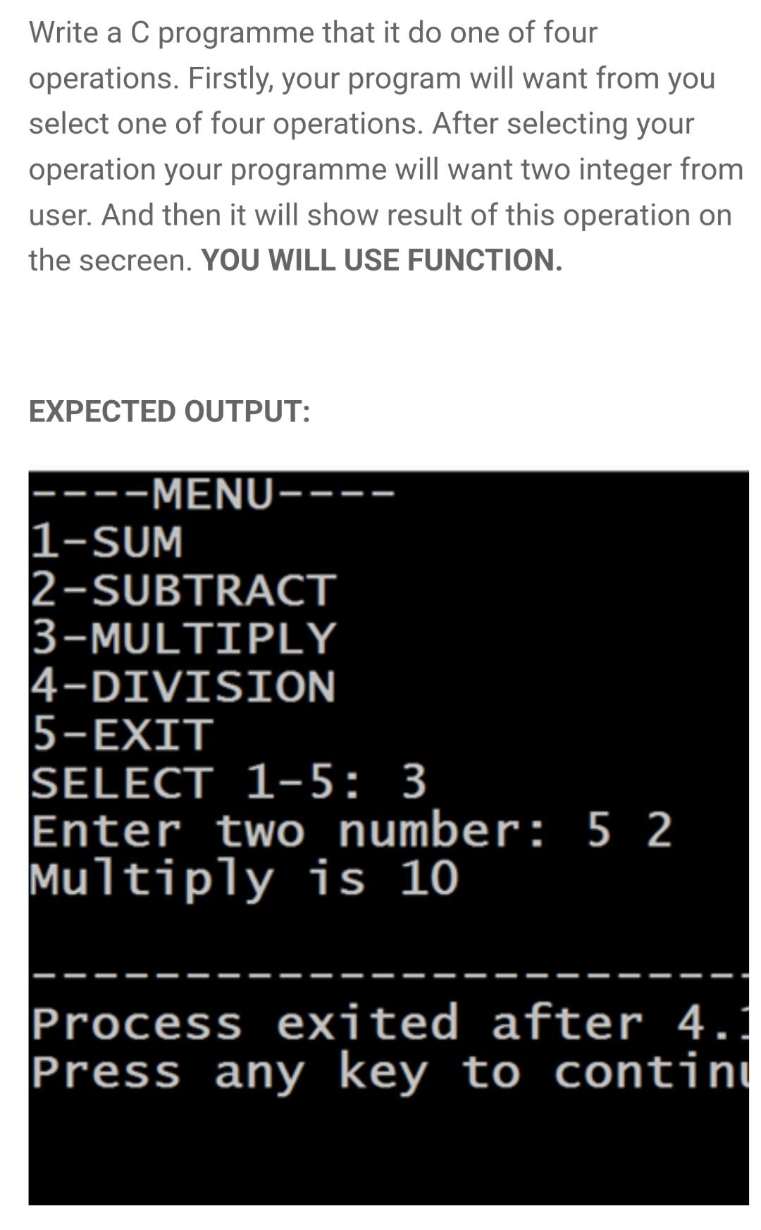 Solved Write a C programme that it do one of four | Chegg.com