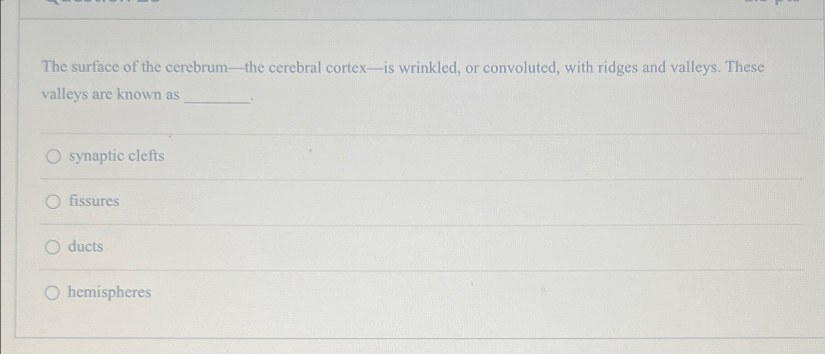 Solved The surface of the cerebrum-the cerebral cortex - ﻿is | Chegg.com