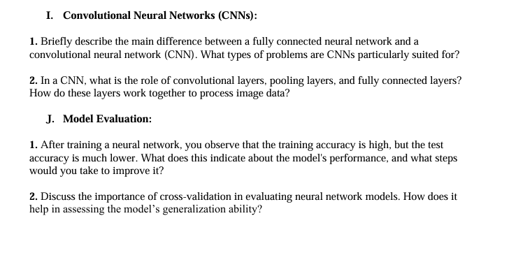 I. Convolutional Neural Networks (CNNs):1. ﻿Briefly | Chegg.com