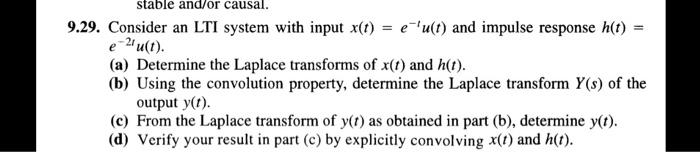 Solved 9.29. Consider an LTI system with input x(t)=e−tu(t) | Chegg.com