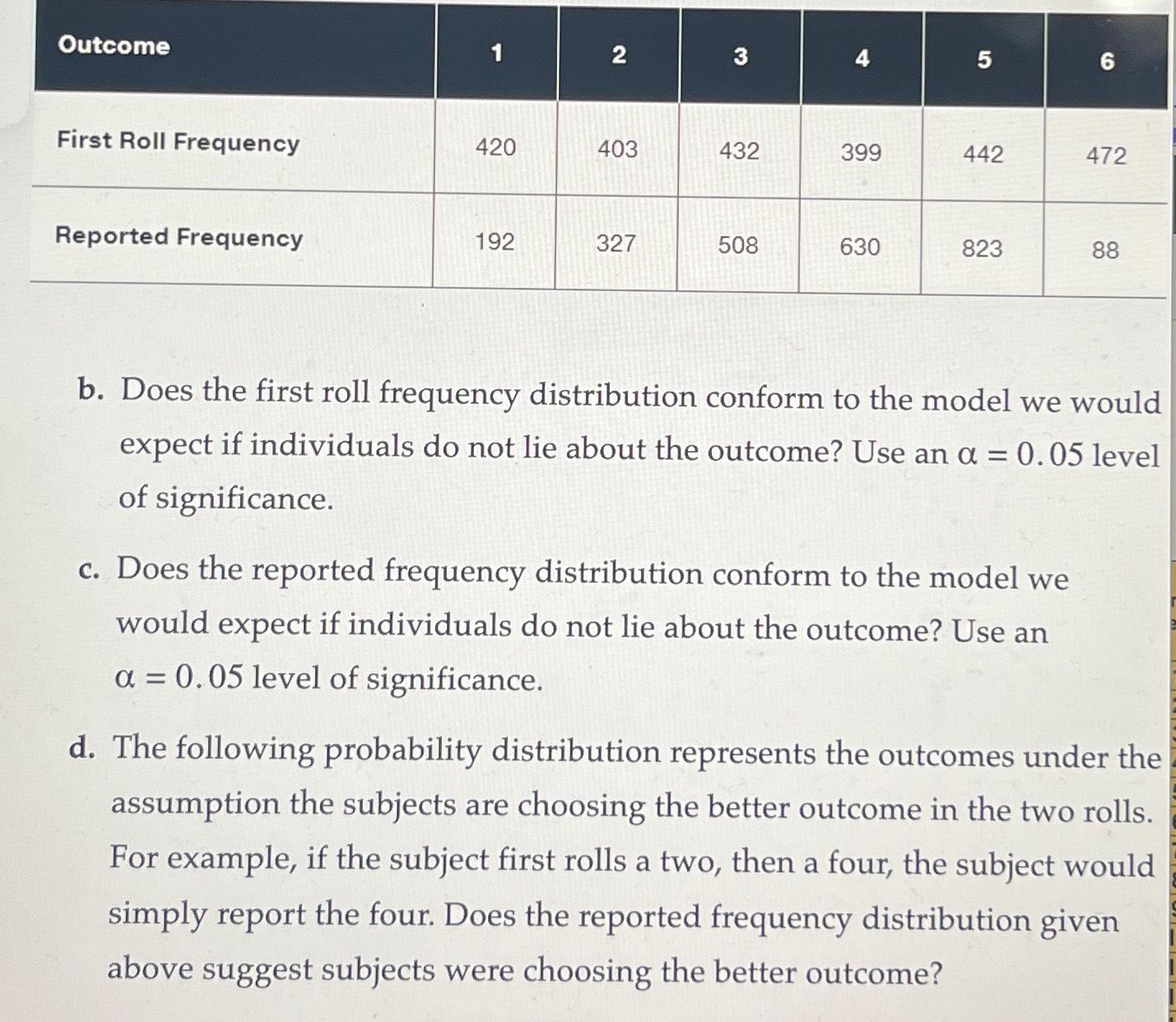 Solved \table[[Outcome,1,2,3,4,5, | Chegg.com