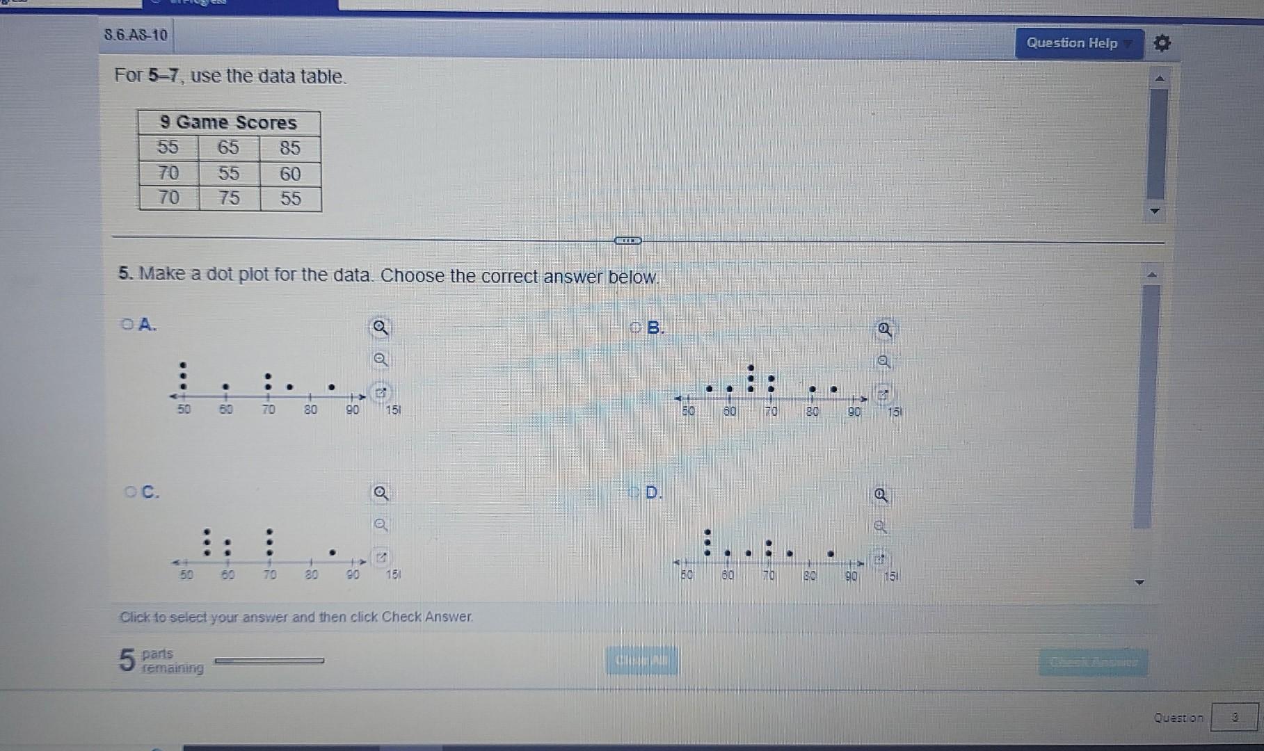 Solved For 5-7, use the data table. 5. Make a dot plot for | Chegg.com