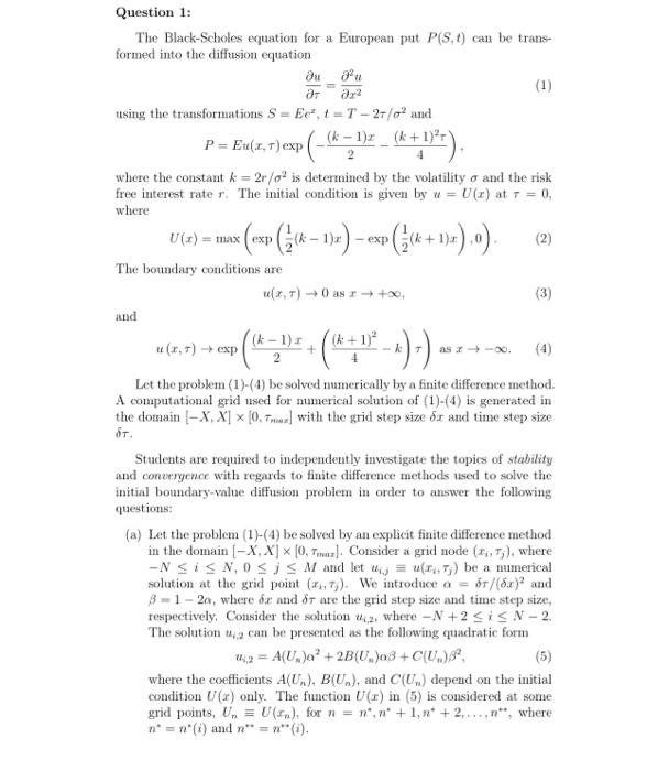 Question 1: The Black-Scholes equation for a European | Chegg.com
