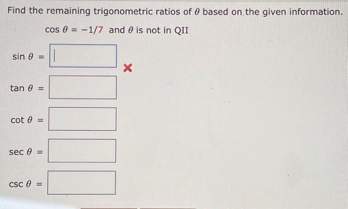 Solved Find the remaining trigonometric ratios of based on | Chegg.com