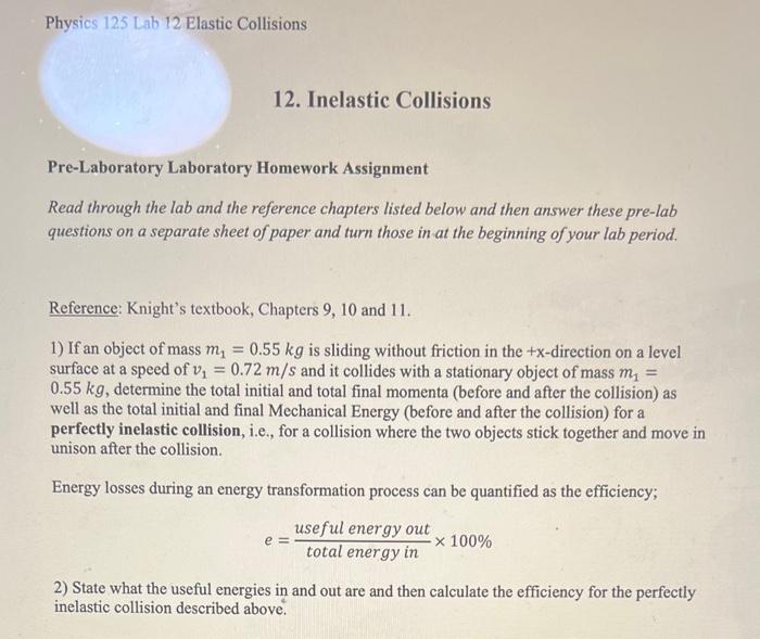 Solved Physics 125 Lab 12 Elastic Collisions 12. Inelastic | Chegg.com