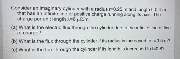 Solved Consider an imaginary cylinder with a radius r=0.25 m | Chegg.com