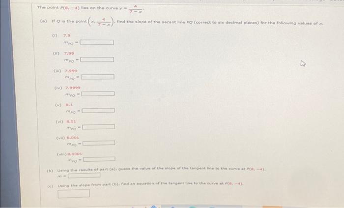 Solved The point P(8, -4) lies on the curve y = nt (x₁ = ² × | Chegg.com