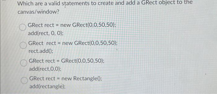 Which are a valid statements to create and add a | Chegg.com