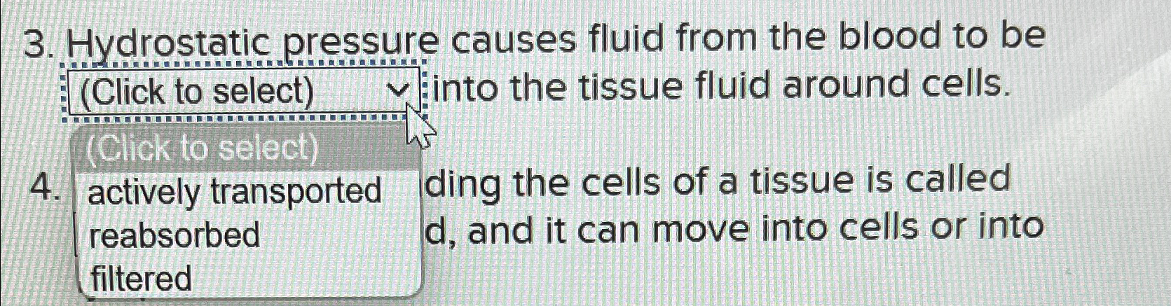 Solved Hydrostatic pressure causes fluid from the blood to | Chegg.com
