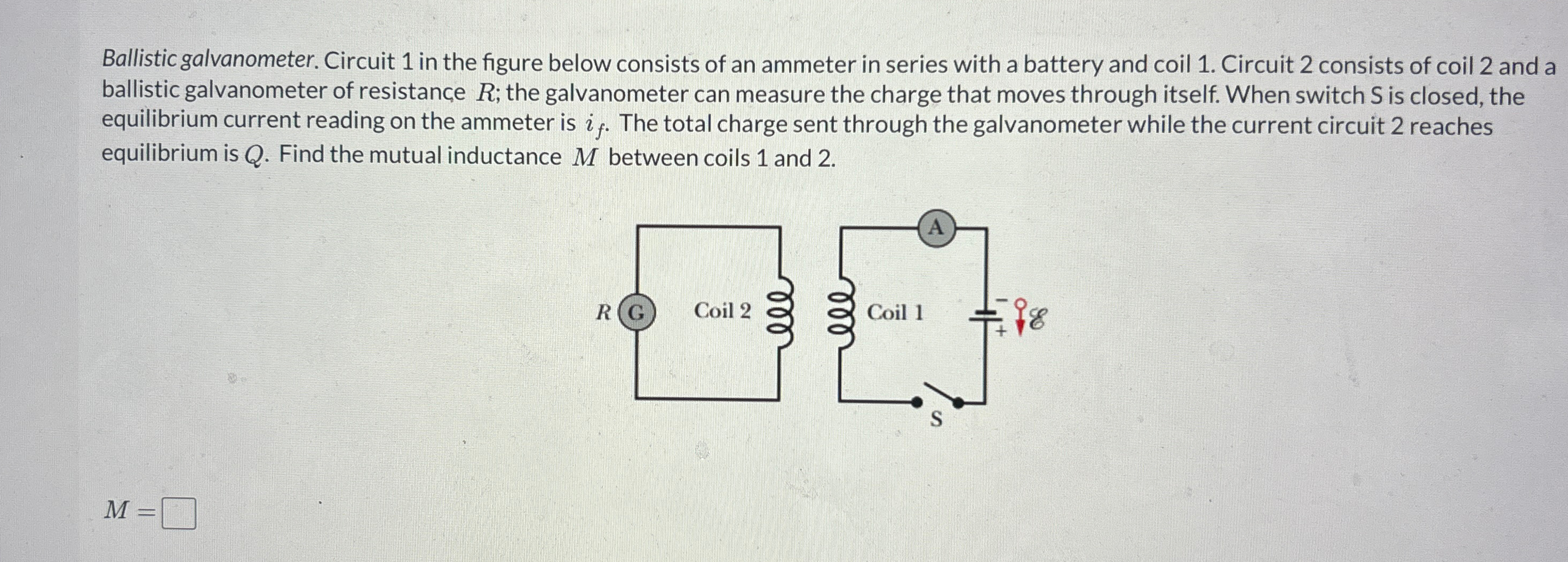 Solved 30.8 ﻿Ballistic galvanometer. Circuit 1 ﻿in the | Chegg.com