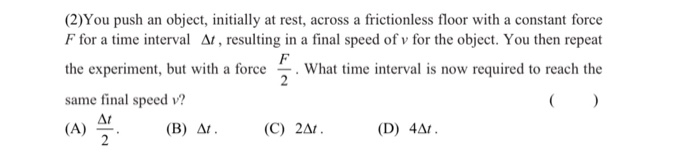 Solved (2)You push an object, initially at rest, across a | Chegg.com