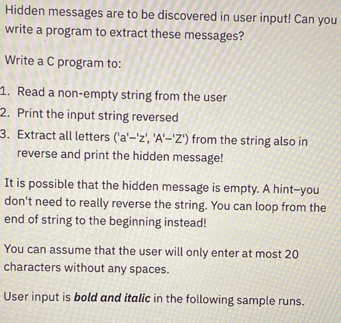 Solved Hidden messages are to be discovered in user input! | Chegg.com