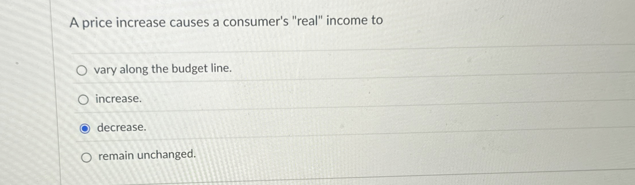 Solved A price increase causes a consumer's "real" income | Chegg.com