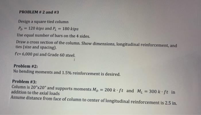 Solved PROBLEM # 2 and #3 Design a square tied column PD 120 | Chegg.com