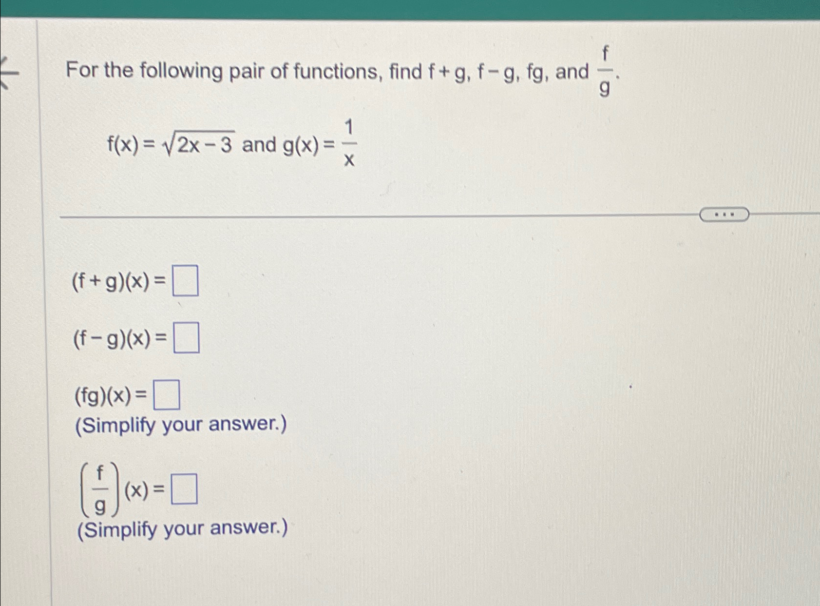 Solved For the following pair of functions, find f+g,f-g,fg, | Chegg.com