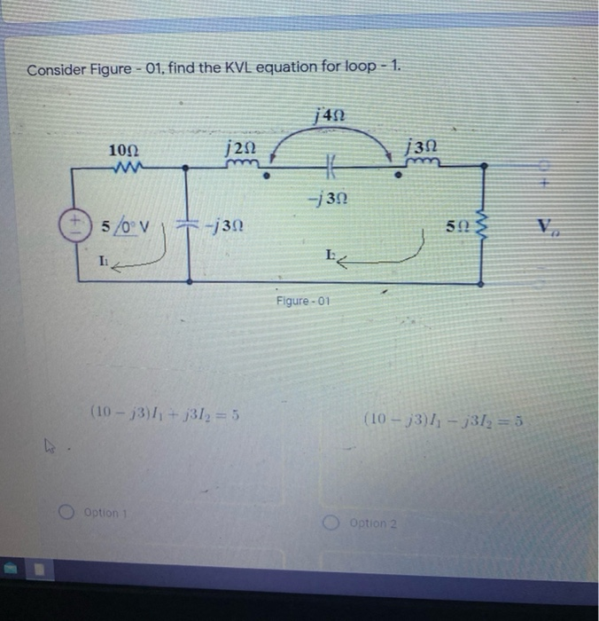 Solved Consider Figure - 01, find the KVL equation for loop | Chegg.com