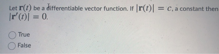Solved Let r(t) be a differentiable vector function. If If | Chegg.com