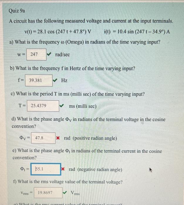 Solved Quiz 9a A circuit has the following measured voltage | Chegg.com